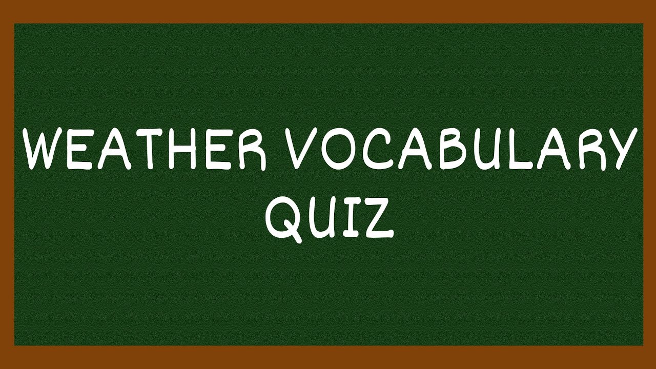 Weather Wizards! ☀️🌧️ Ultimate Weather Vocabulary Quiz 🌪️ | Test Your ...