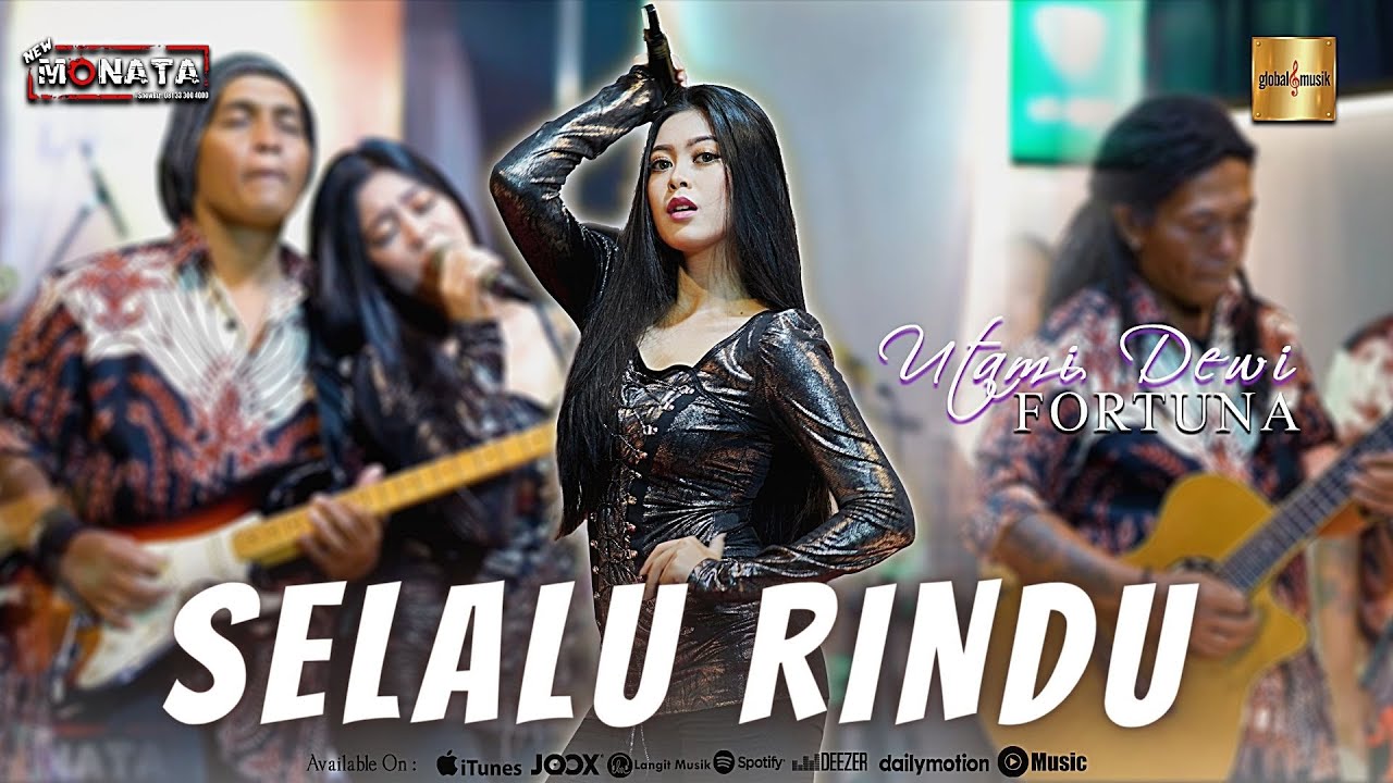 Utami Dewi Fortuna ft New Monata - Selalu Rindu (Official Live Music ...