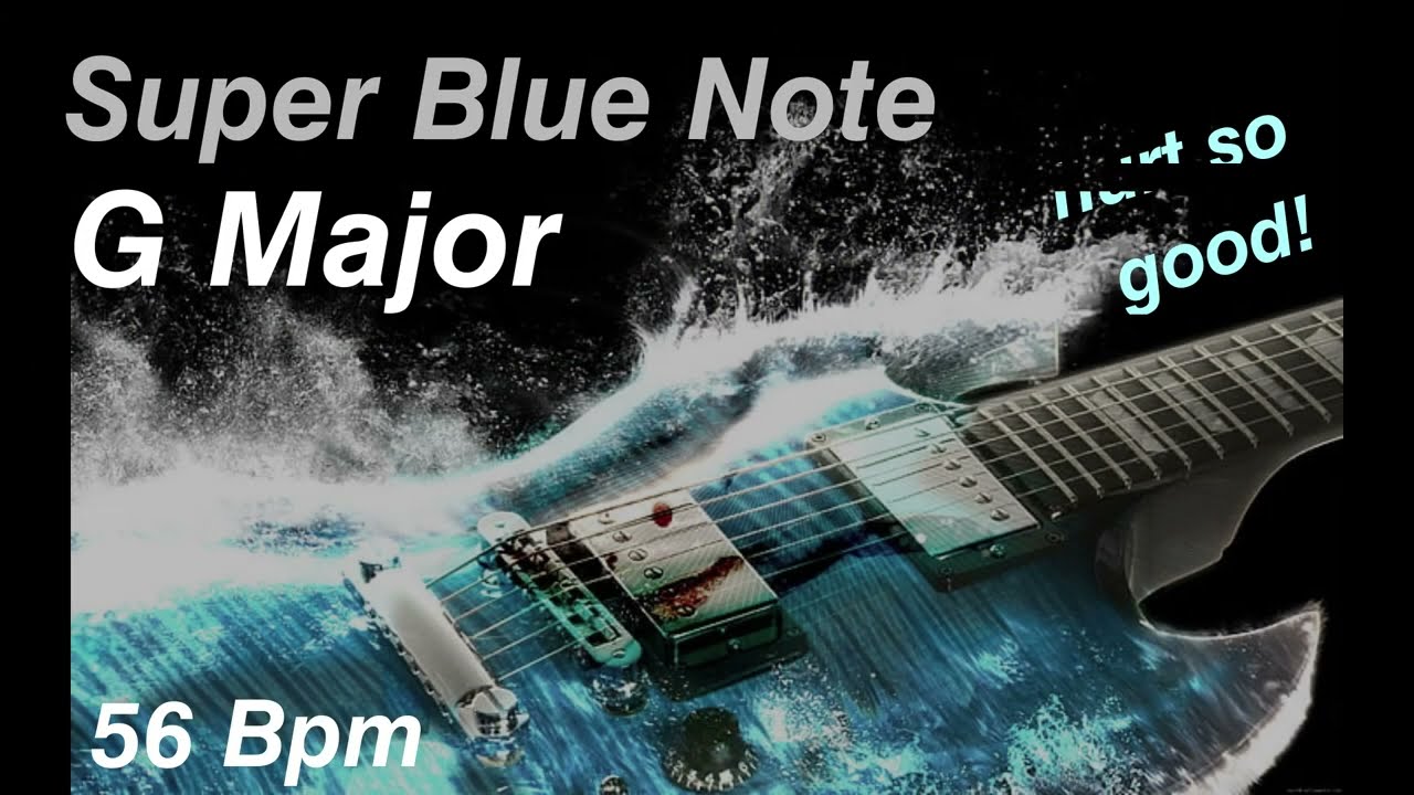 G Major Super Blue Note Backing Track G major 56 Bpm - YouTube