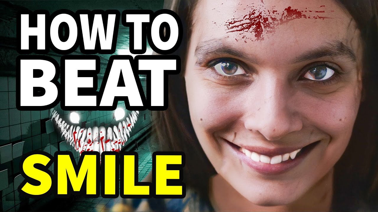 How To Beat THE SMILE in Smile (2022) - YouTube