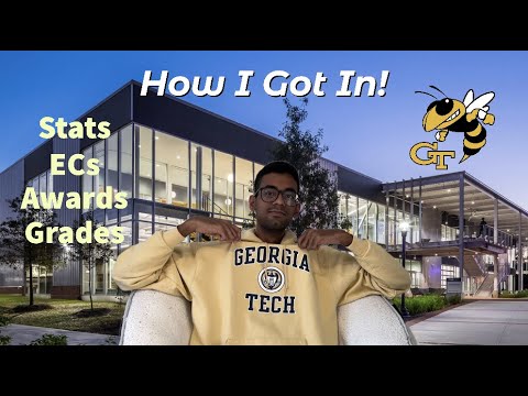 How I Got In #4: Georgia Tech for COMP SCI! || Stats, EC's, Awards, Etc ...