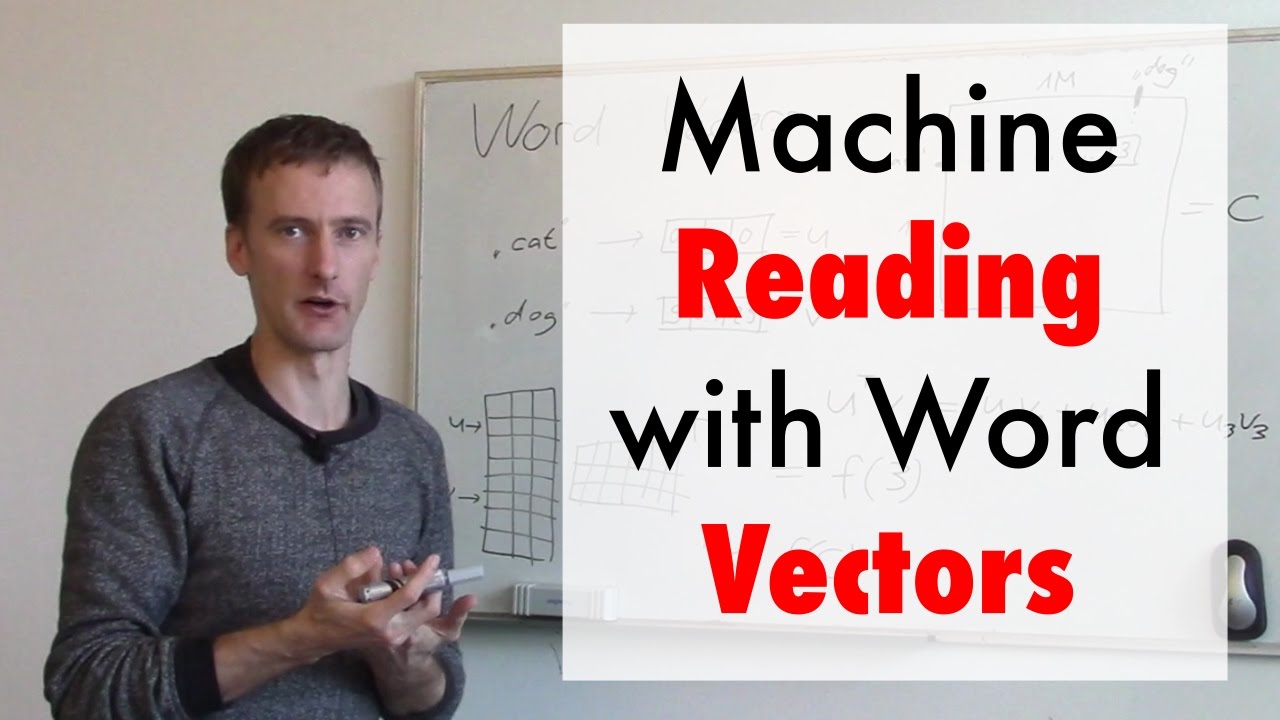 Machine Reading with Word Vectors (ft. Martin Jaggi) - YouTube