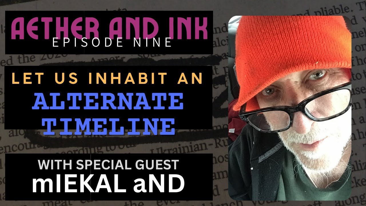 Aether & Ink | S01 E09 | mIEKAL aND - YouTube