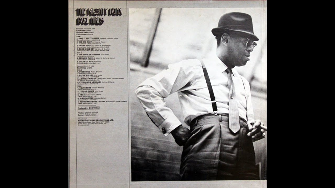 Earl Hines, The Mighty Fatha. Released 1973. (Reposted) - YouTube