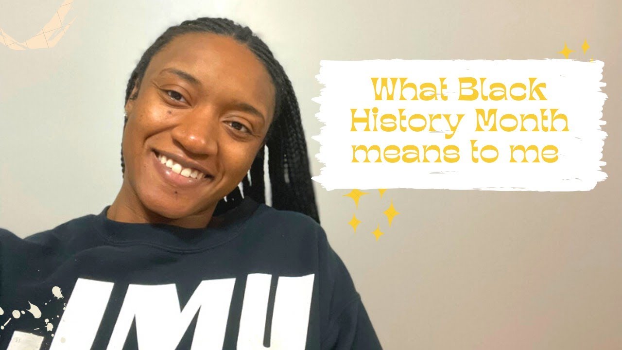 Vlog(ish): What Black History Month Means to Me - YouTube