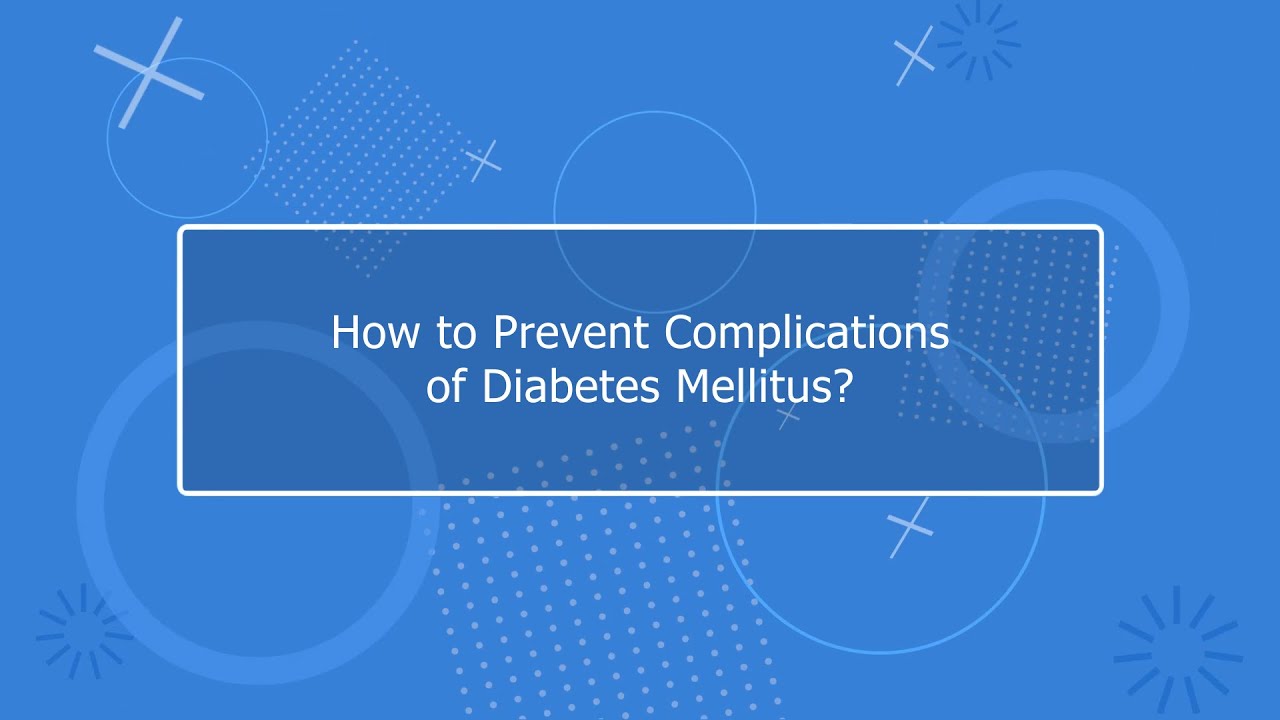 How can you prevent diabetes complications? - YouTube