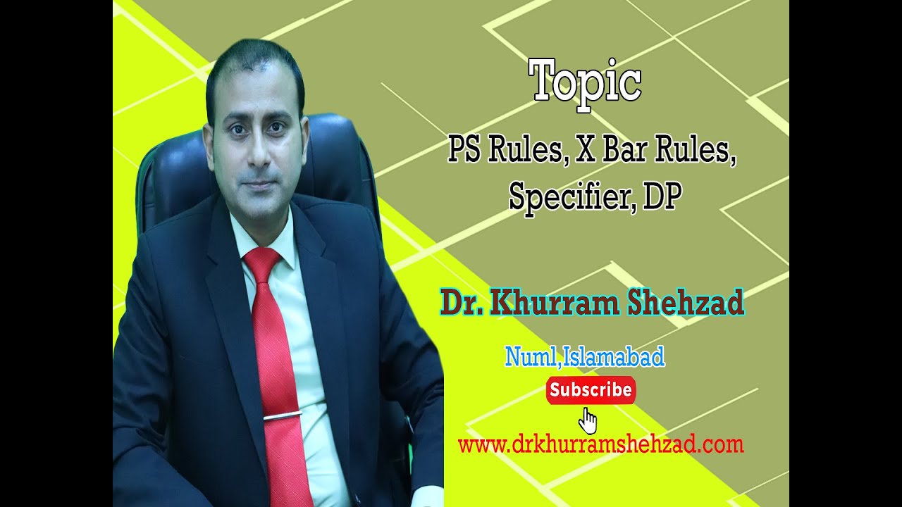 PS Rules, X Bar Rules, Specifier, DP, Sub-Categorization Rules ...