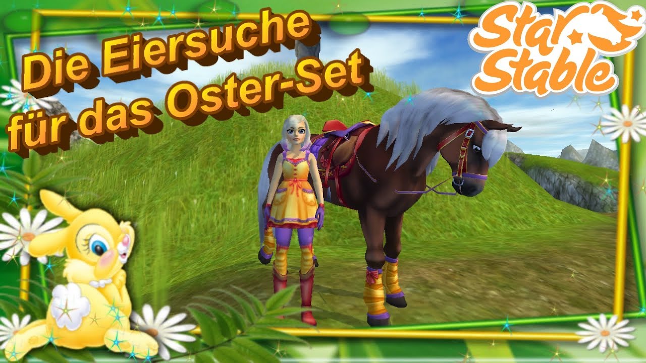 Star Stable【SSO】- Die Ostereier für das Oster-Set 2018 - YouTube