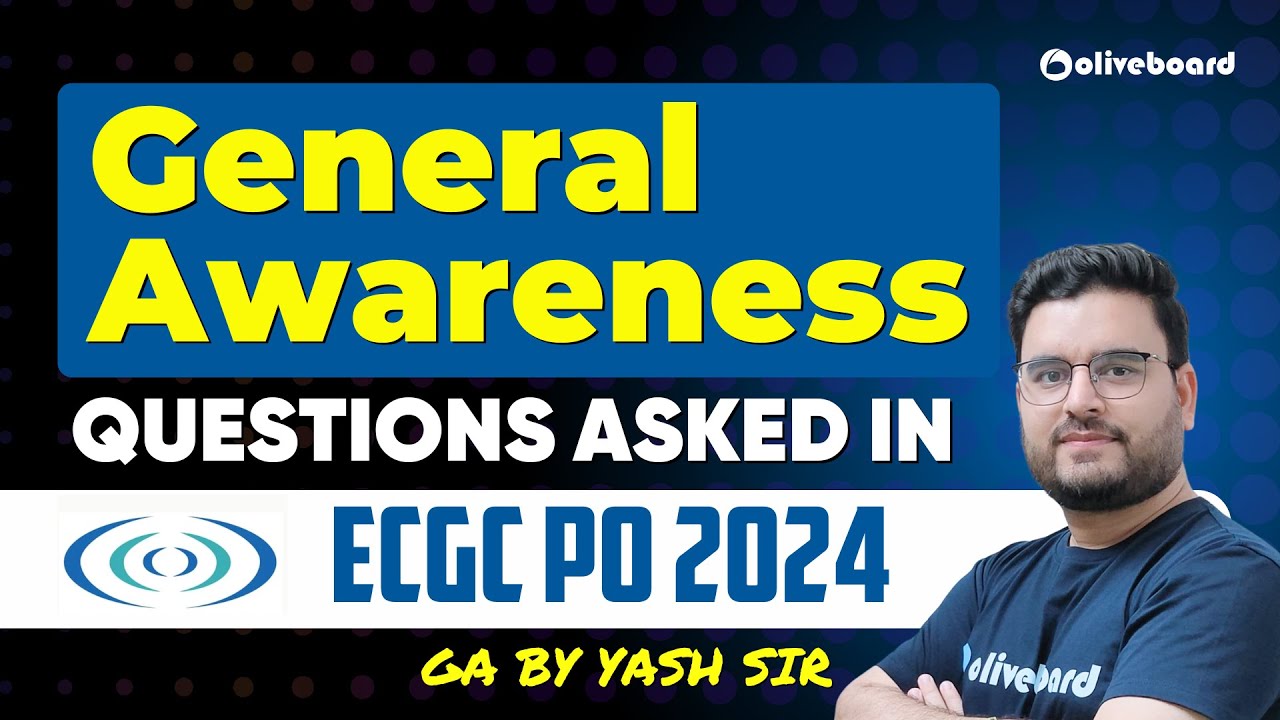 ga-questions-asked-in-ecgc-po-2024-exam-detailed-analysis-by-yash-sir