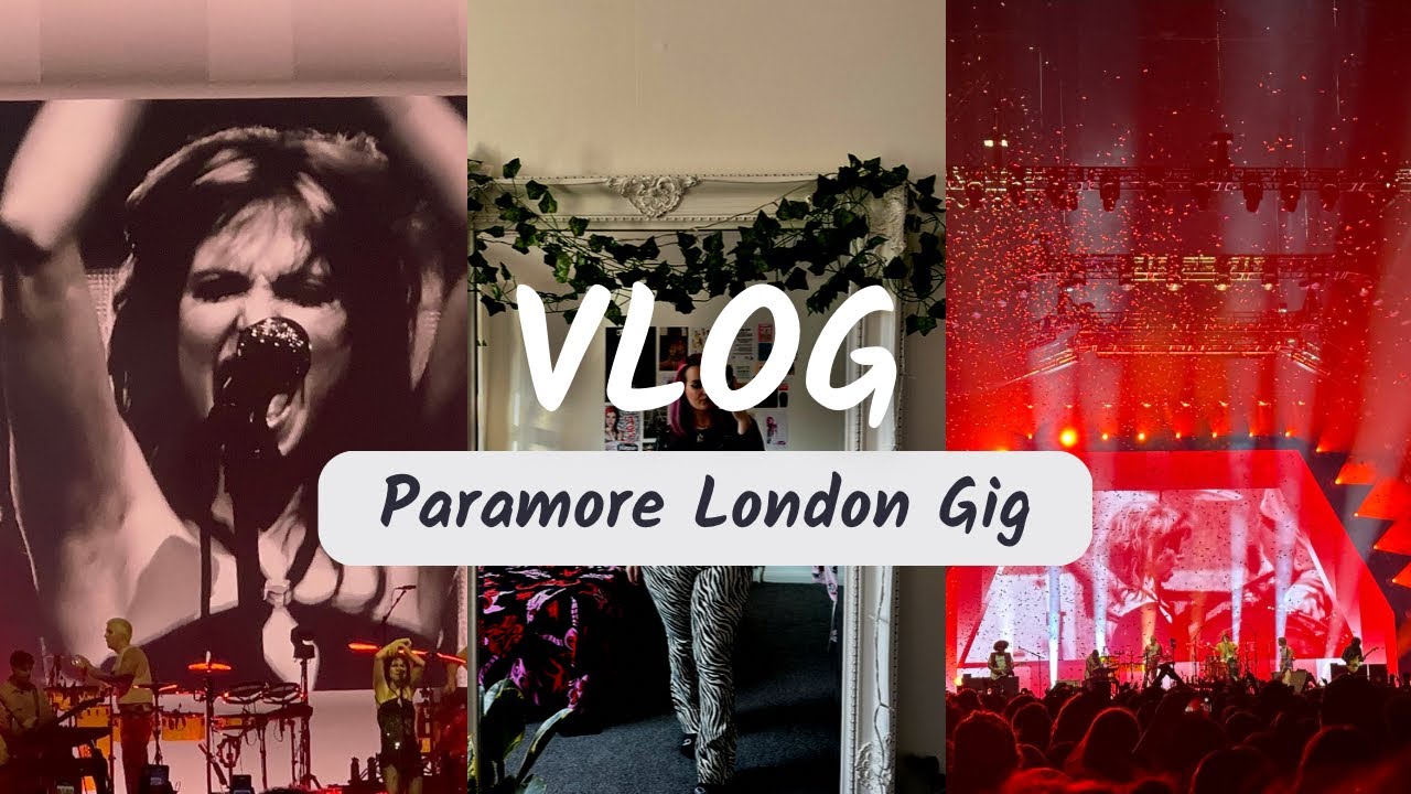 VLOG | Paramore London Night 2 - YouTube