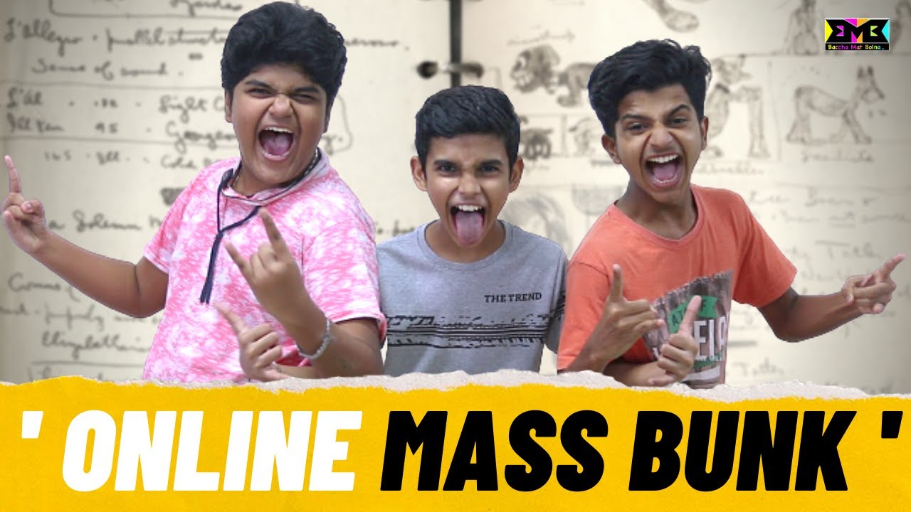 ONLINE MASS BUNK | BMB | Baccha Mat Bolna - YouTube
