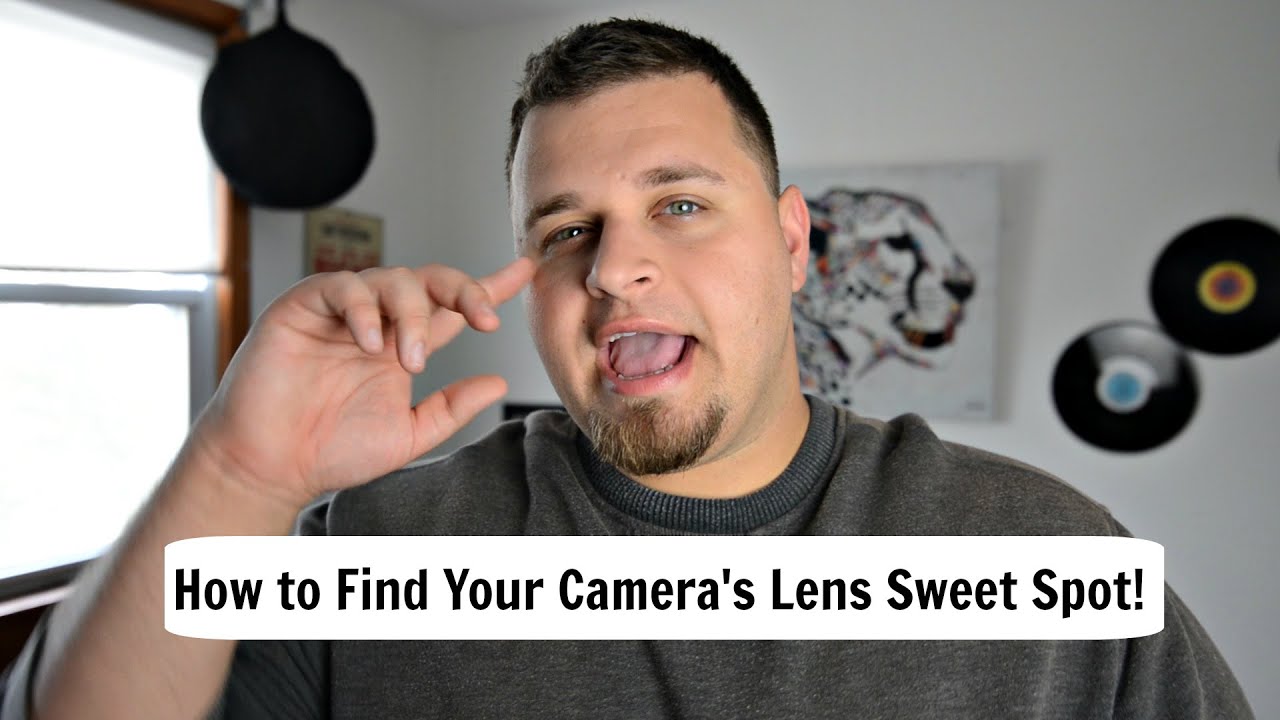 How To Find Sweet Spot of Your Lens: Get Your Photos Sharper - YouTube