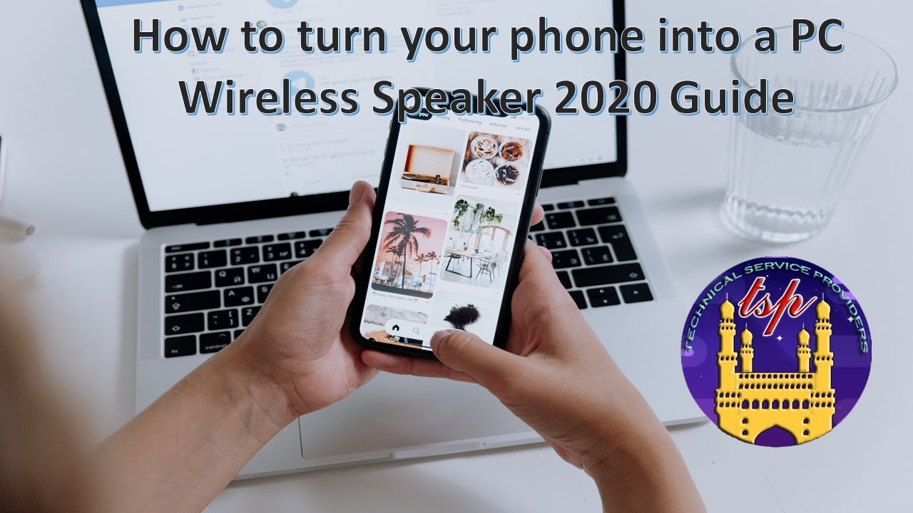 How to turn your phone into a PC Wireless Speaker 2020 - YouTube