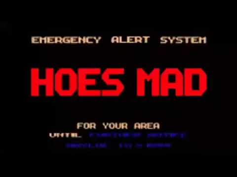 Emergency Alert Hoes Mad - YouTube