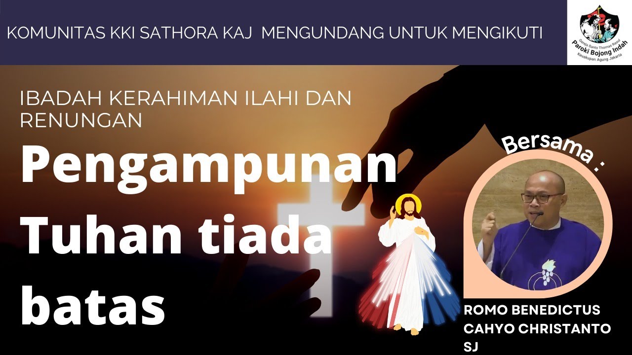 PENGAMPUNAN TUHAN TIADA BATAS OLEH ROMO BENEDICTUS CAHYO CHRISTANTO SJ ...