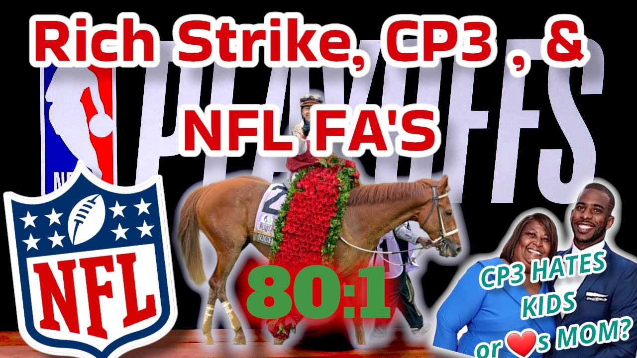 CP3 goes wild, Rich Strikes, NFL free agents !!! - YouTube