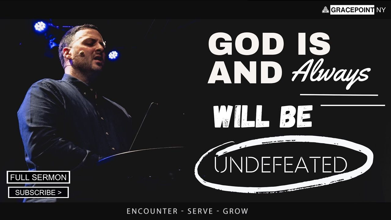 God Is And Always Will Be Undefeated - YouTube