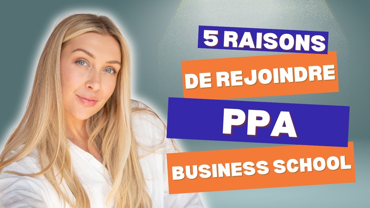 Découvrez PPA Business school - Décidez de votre carrière ! - YouTube