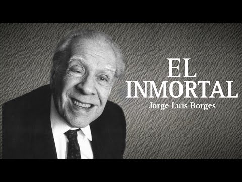 El inmortal | Audiocuento en Español | Jorge Luis Borges - YouTube