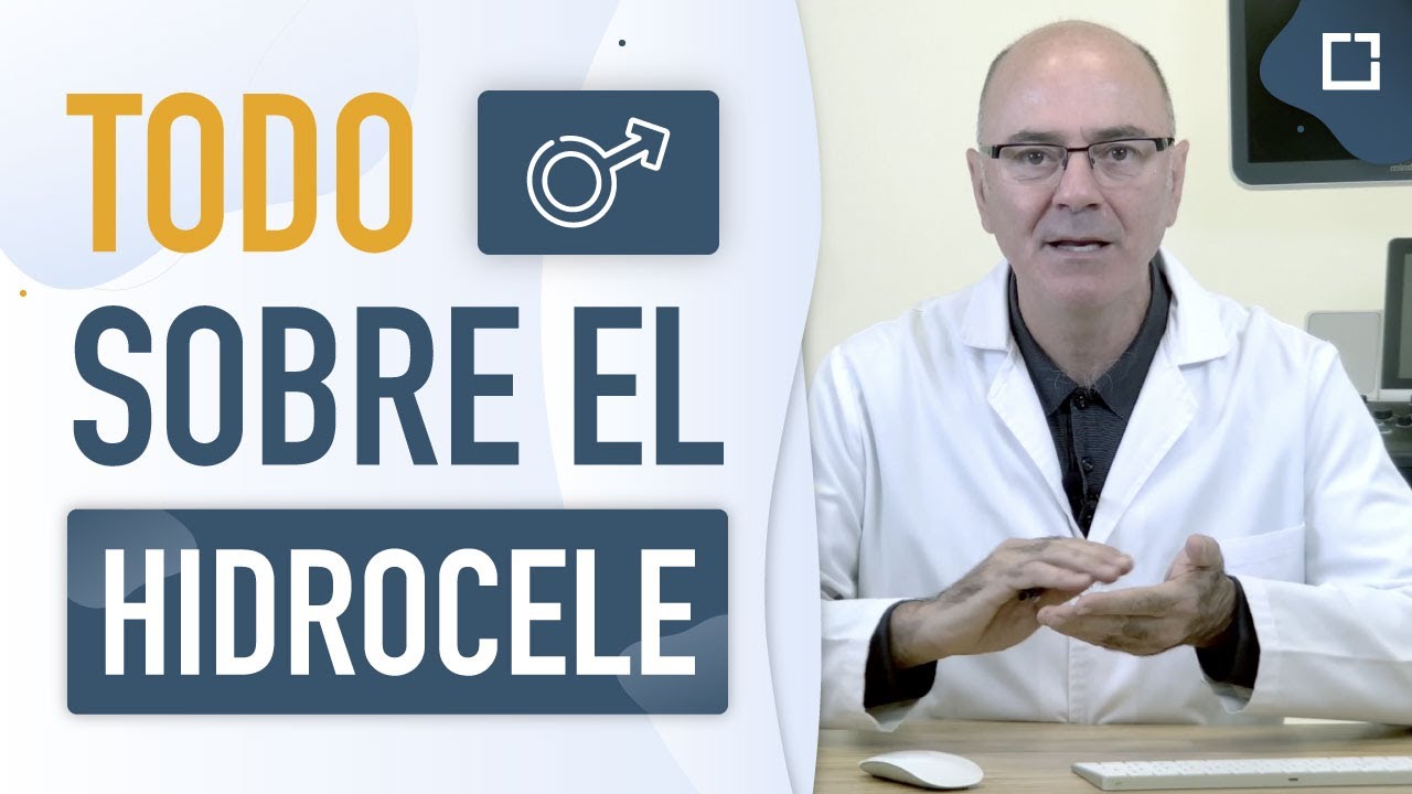 HIDROCELE, ¿Qué es y cómo se trata? - YouTube