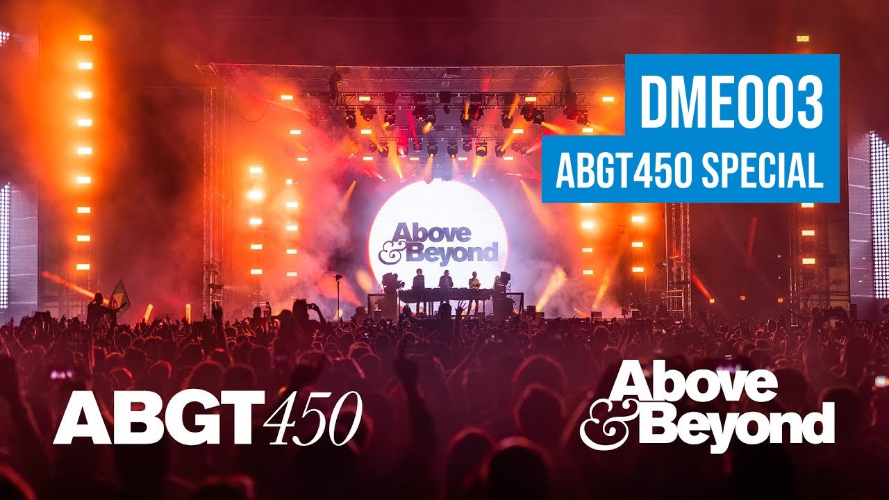 ABGT 450 - Above & Beyond Group Therapy warm-up - DME3 (Deep · Melodic ...