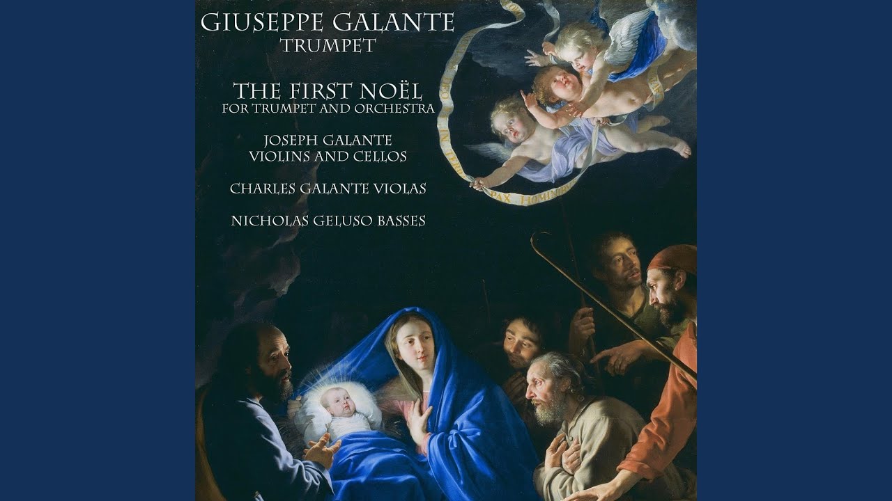 The First Noël (For Trumpet and Orchestra) [feat. Joseph Galante ...