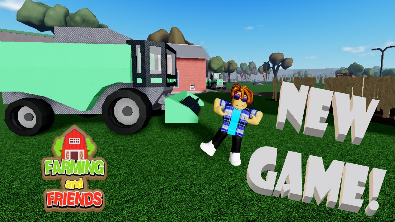 Roblox-FARMING and FRIENDS-New Game! - YouTube