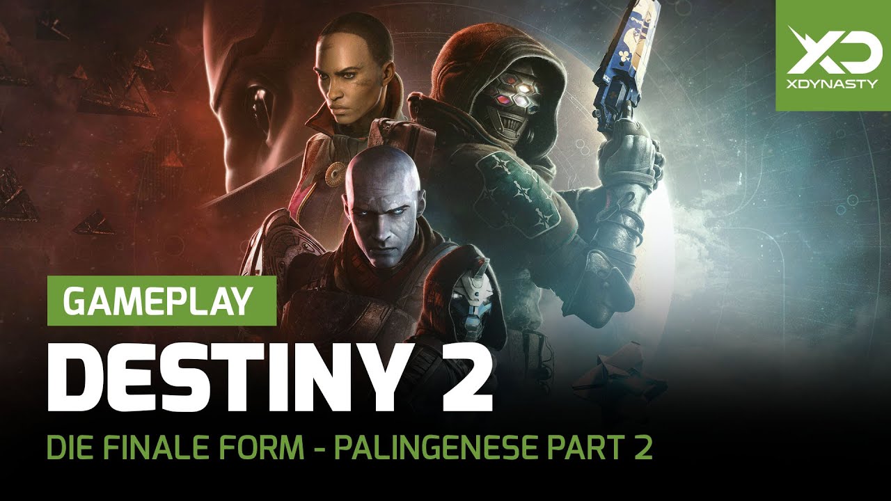 Destiny 2 | Die finale Form - Palingenese - Part 2 - YouTube