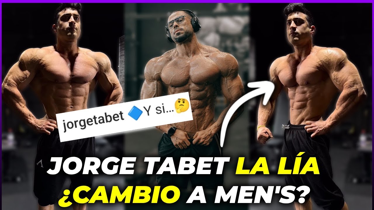 JORGE TABET POSIBLE CAMBIO de CATEGORÍA 😵 y posa como MEN'S PHYSIQUE ...