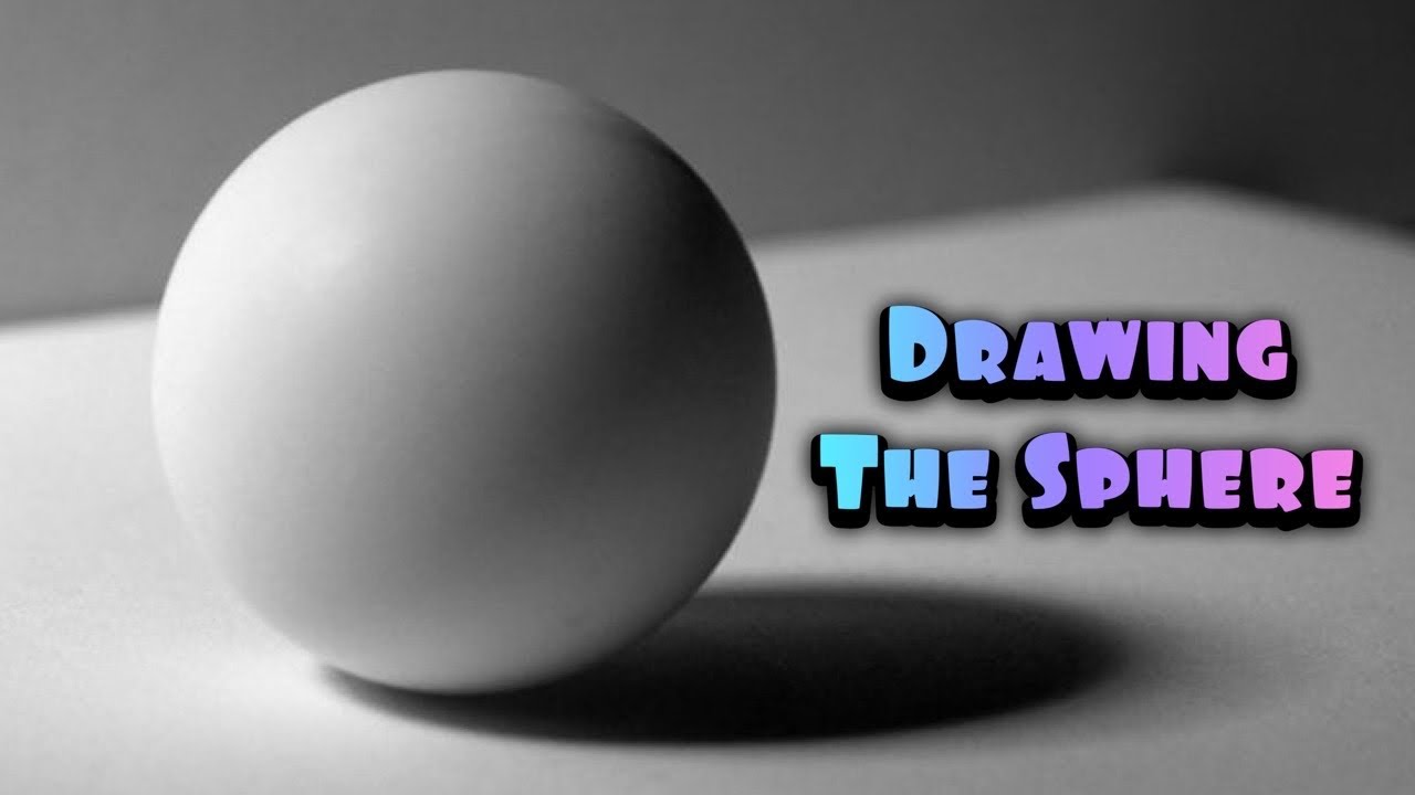 Drawing the Sphere Art Tutorial - YouTube