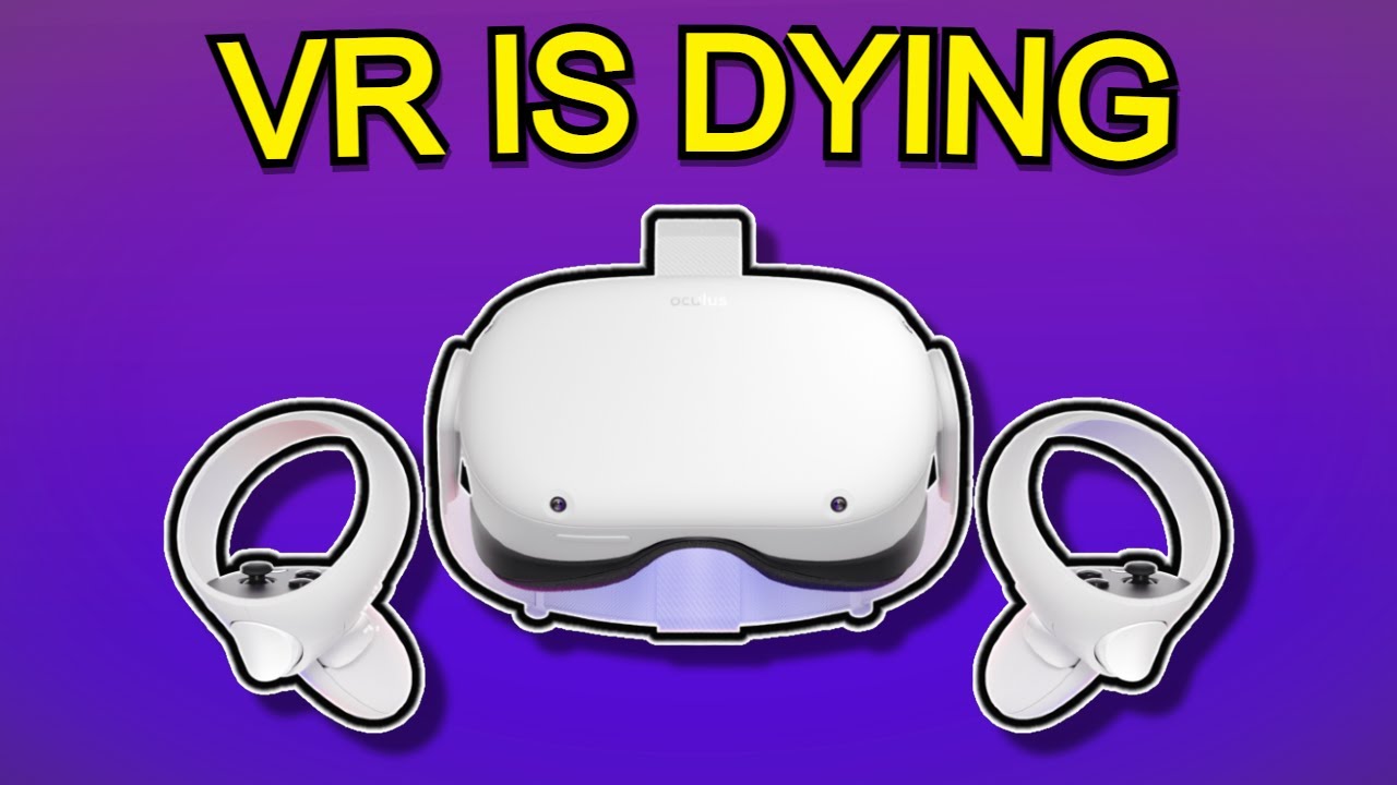 Why VR Is Dying... - YouTube