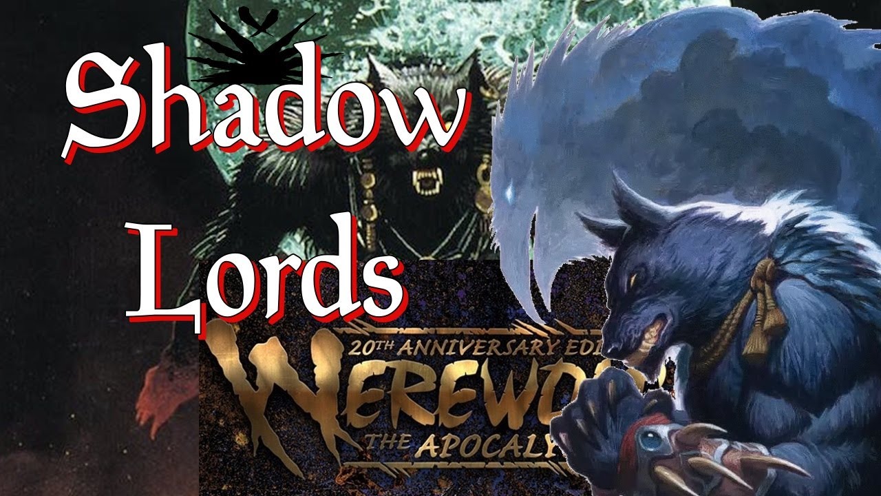 Werewolf the Apocalypse: The Tribes of Werewolves, Shadow Lords - YouTube