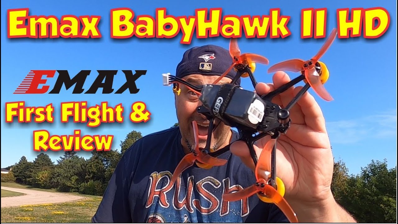 Emax Babyhawk II HD Review - Caddx Polar Vista - Emax First Flight ...