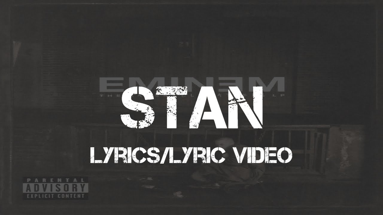 Eminem ft. Dido - Stan (Lyrics/Lyric Video) - YouTube