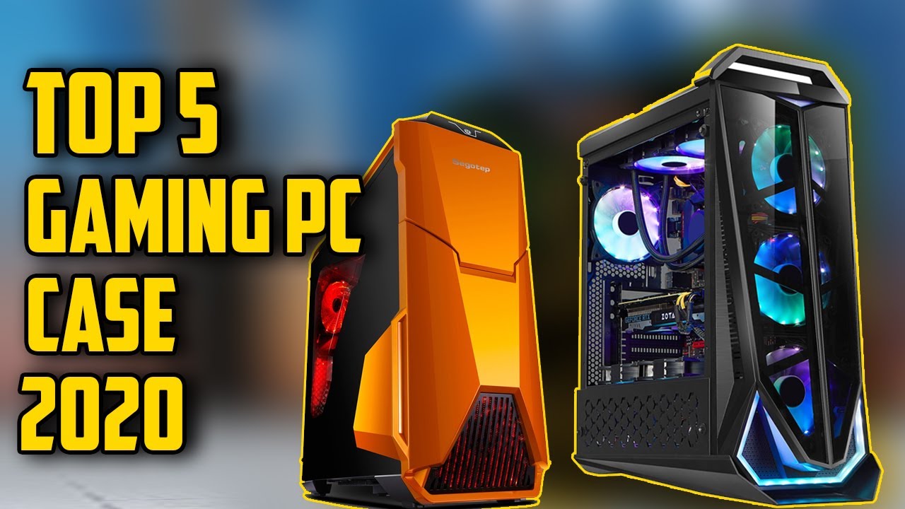 The 5 best PC cases for gaming in 2020 [ Tested & High Performance ...