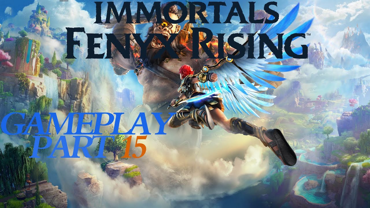 IMMORTALS FENYX RISING Walkthrough Gameplay Part 15 - YouTube