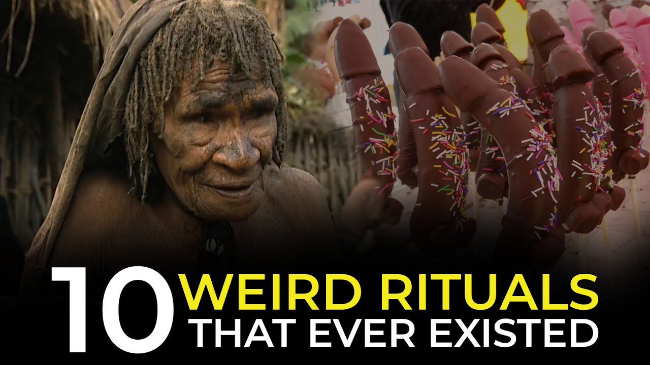 10 Weird Rituals that Ever Existed around the world - YouTube