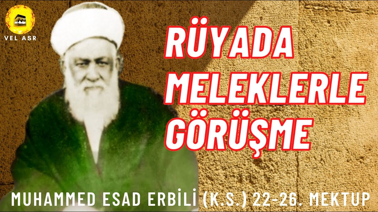 RÜYADA MELEKLERLE GÖRÜŞMEK VEL ASR - YouTube