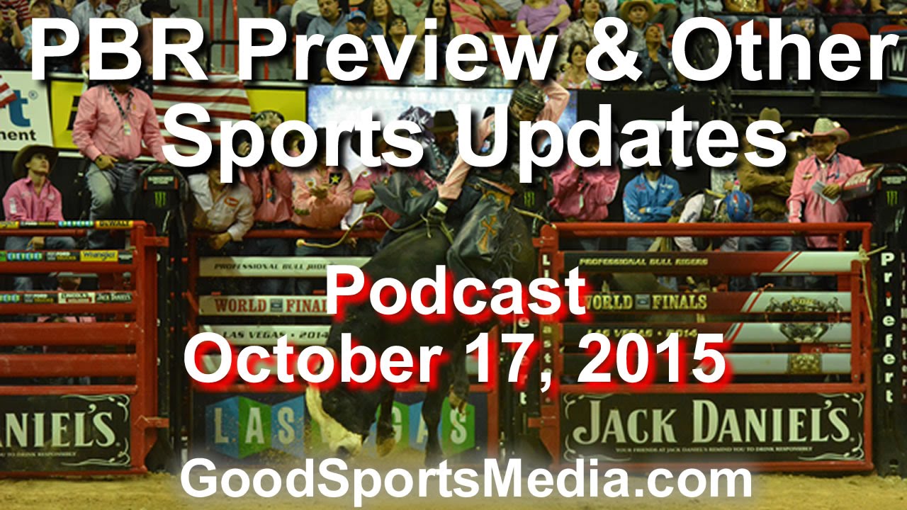 Pre-PBR Sports Updates - Good Sports October 17 - YouTube