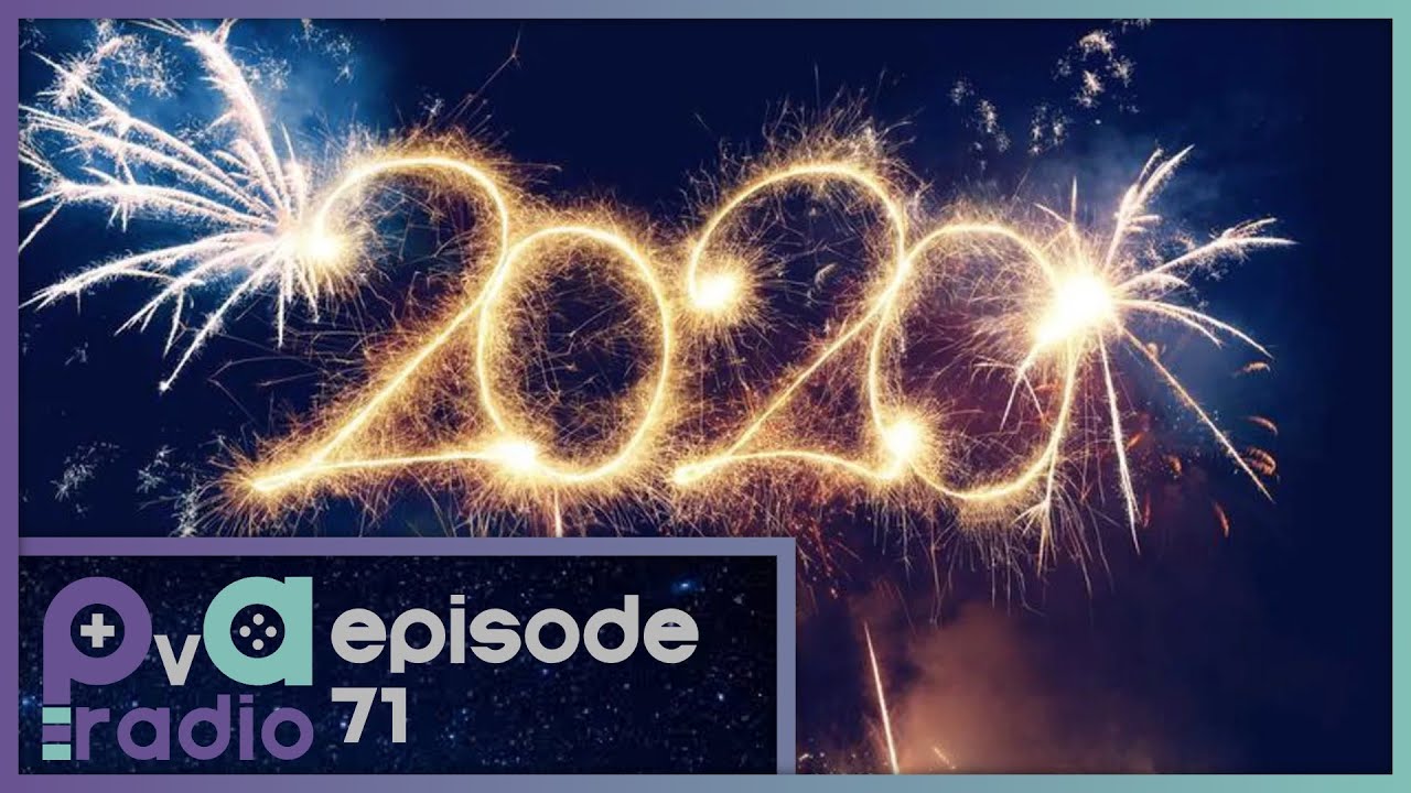 Our 2020 Gaming New Years Resolutions | A PvA Radio Segment - YouTube