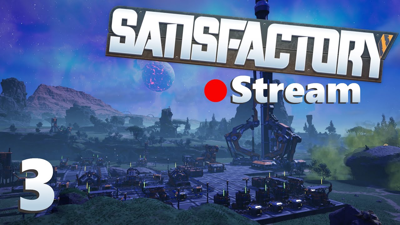 Progress, Clean-up and Research!! | Satisfactory Stream [3] - YouTube