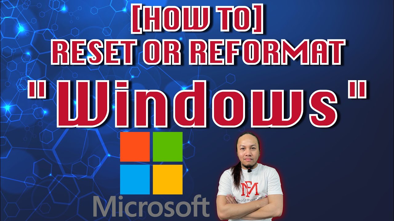[HOW TO] Reset or Reformat a Windows 10 Operating System | Tagalog ...