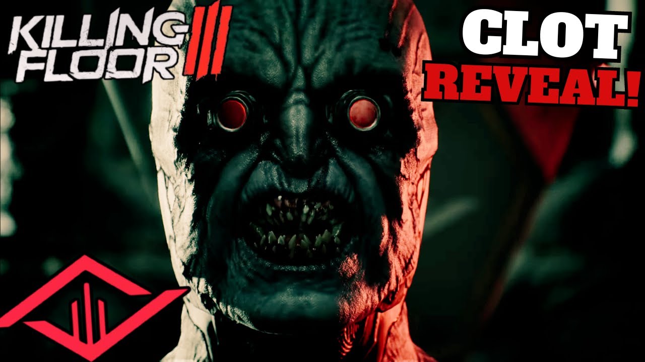 Killing Floor 3 Clot Reveal Breakdown! (Unknown Zed Teased At The End ...