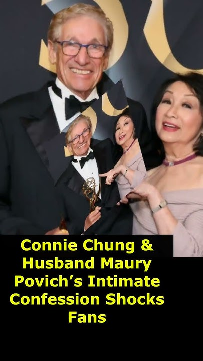 Connie Chung & Husband Maury Povich’s Intimate Confession Shocks Fans - YouTube