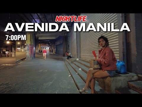 AVENIDA AFTER DARK 🇵🇭Walking Manila'S ELECTRIC NIGHTLIFE|MANILA CITY PHILIPPINES.