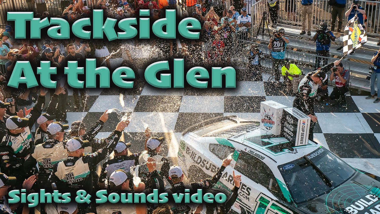 NASCAR at the Glen-Trackside video - YouTube