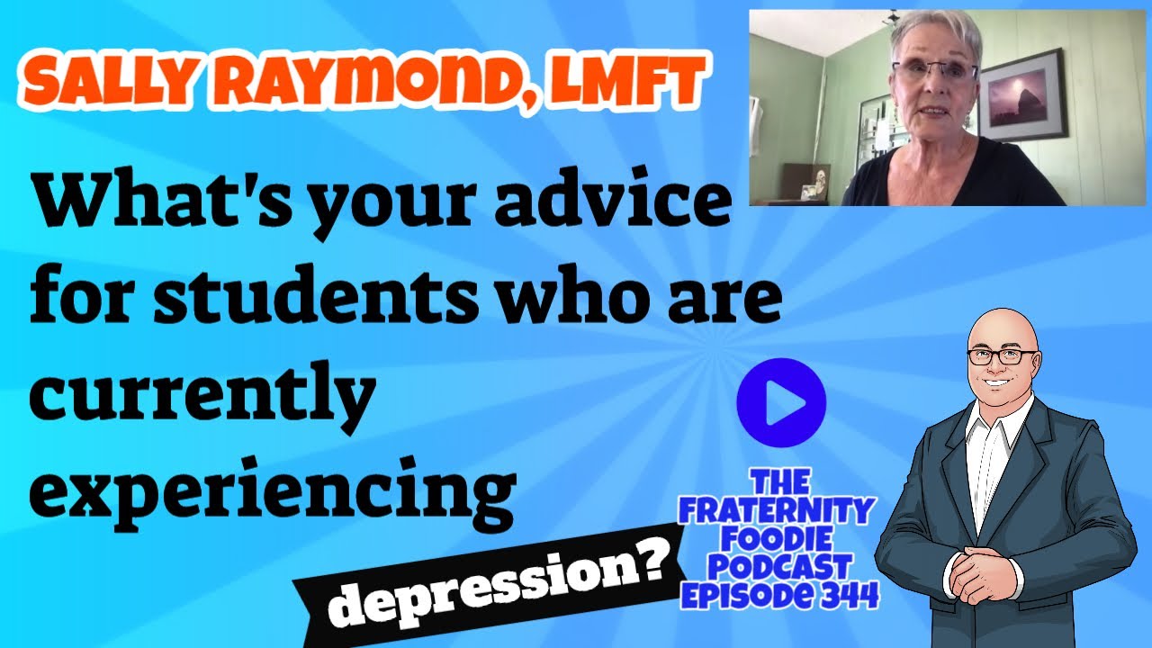 Sally Raymond, LMFT: What's your advice for students who are currently ...