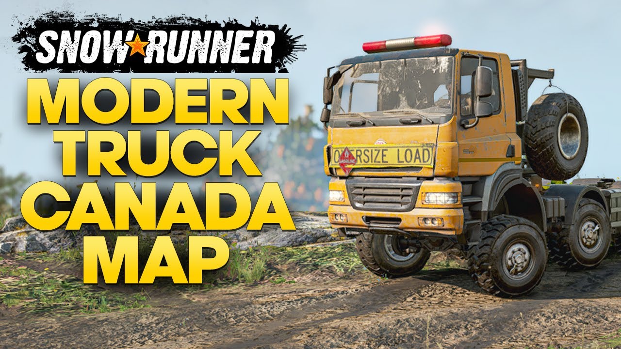 Modern Truck and New Canada Map in SnowRunner Detailed Overview - YouTube