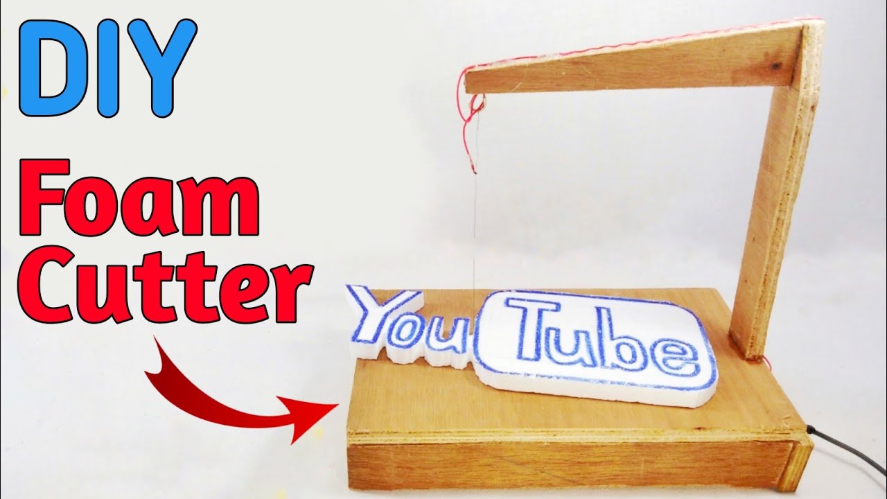 How to make big Foam cutter at home | DIY - YouTube