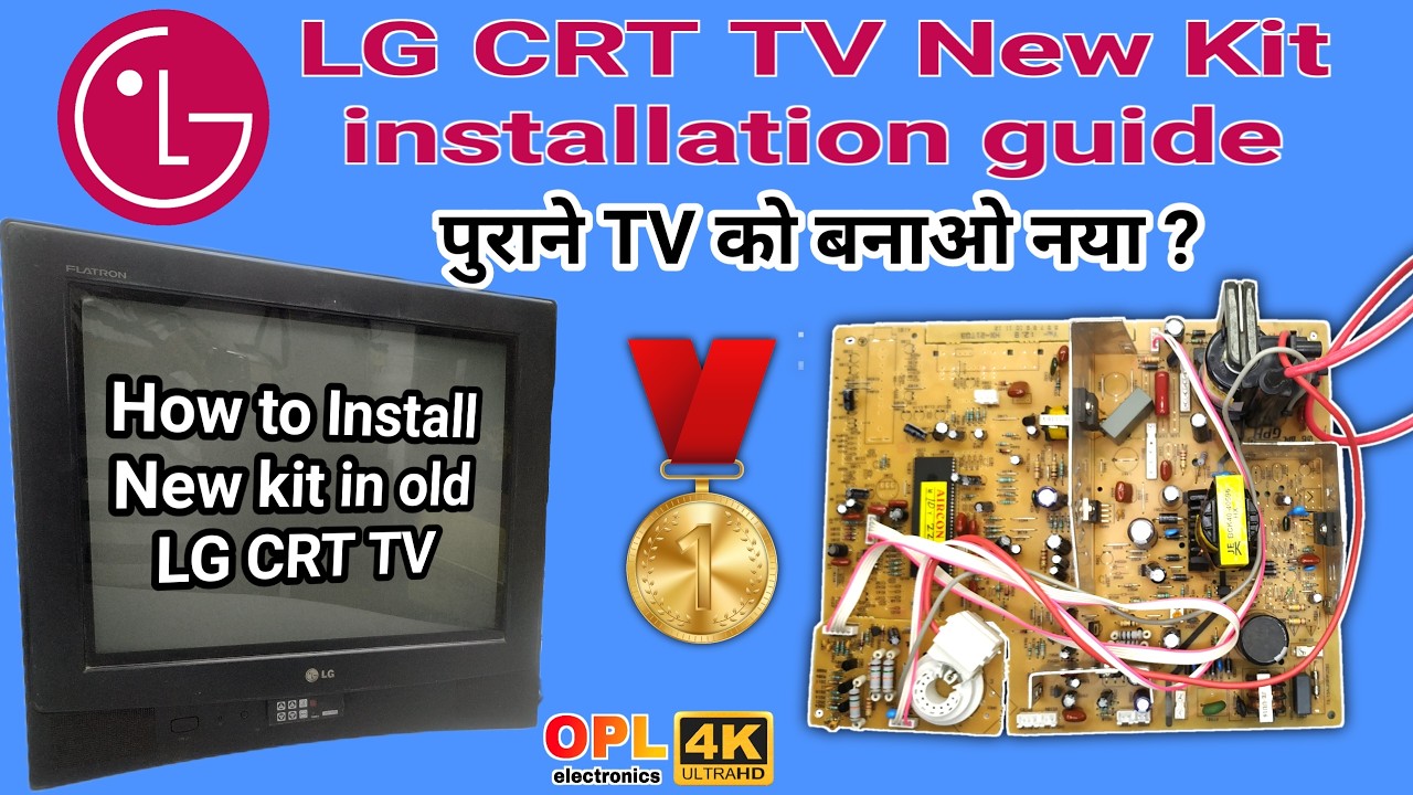 How to Install New Kit in Old LG CRT TV || अपने पुराने LG CRT TV को ...